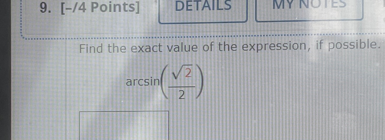 Solved [-/4 ﻿Points]DETAILSFind the exact value of the | Chegg.com