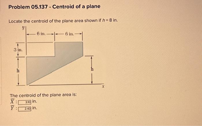 Solved Problem 05.137 - Centroid of a plane Locate the | Chegg.com