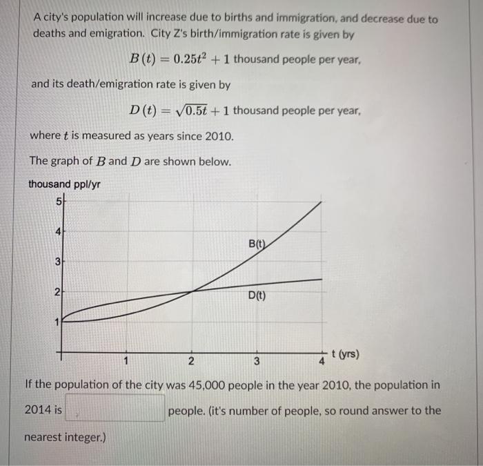 Solved A city's population will increase due to births and | Chegg.com