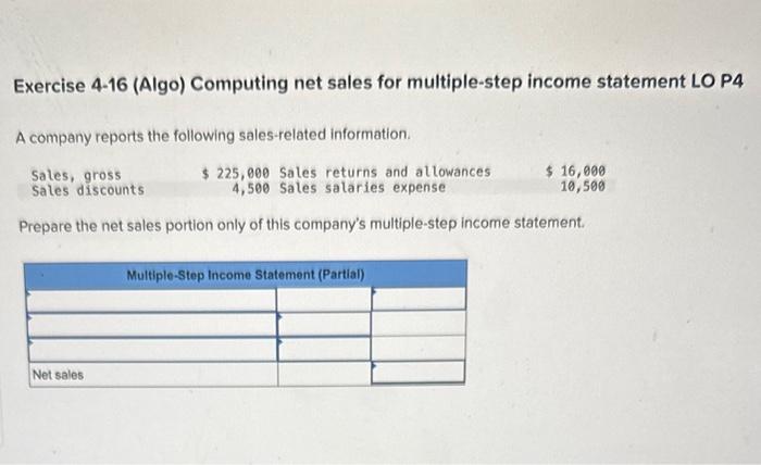 Solved Exercise 4-16 (Algo) Computing net sales for | Chegg.com