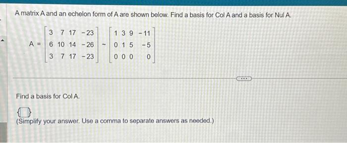 Solved A matrix A and an echelon form of A are shown below. | Chegg.com