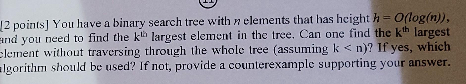 Solved 2 Points You Have A Binary Search Tree With N