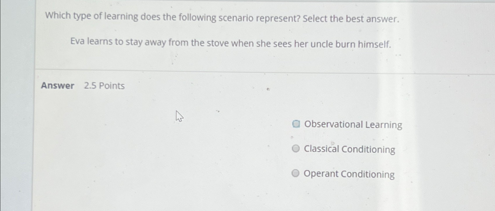 Solved Which type of learning does the following scenario | Chegg.com