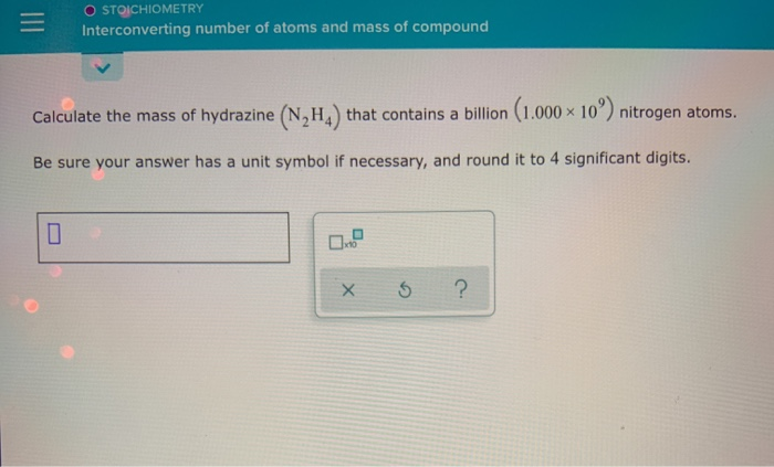 Solved O STOICHIOMETRY Interconverting number of atoms and | Chegg.com
