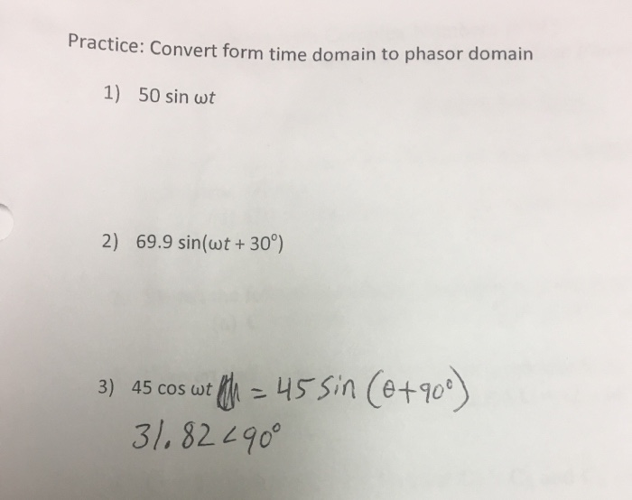Solved Practice: Convert form time domain to phasor domain | Chegg.com