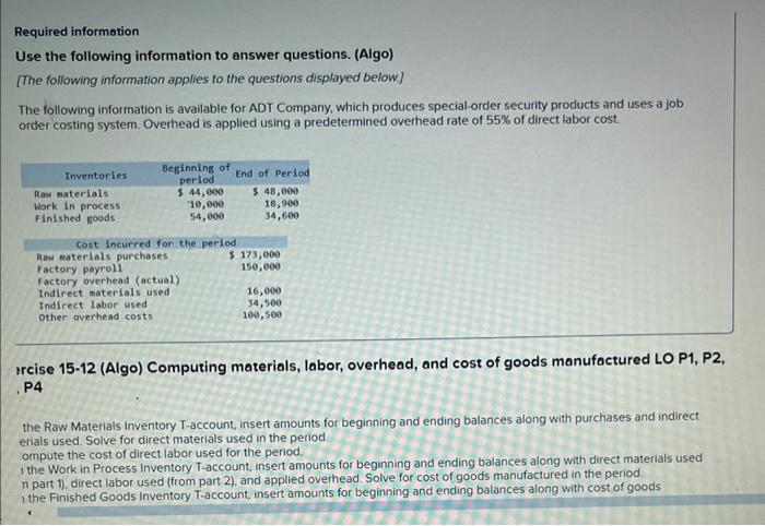 Solved Required information Use the following information to | Chegg.com