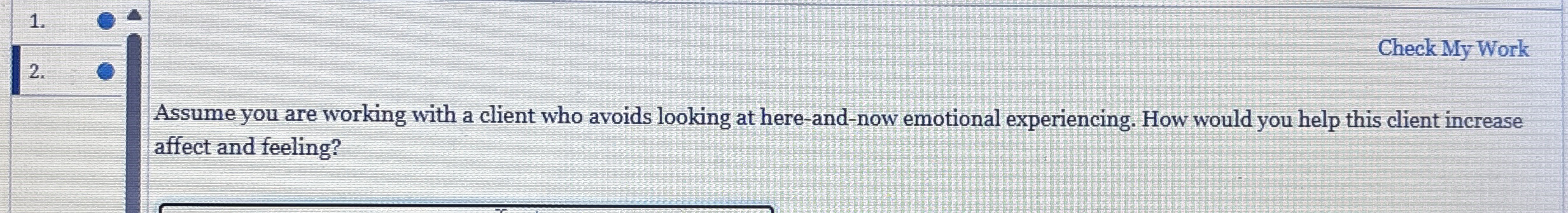 Solved Assume you are working with a client who avoids | Chegg.com