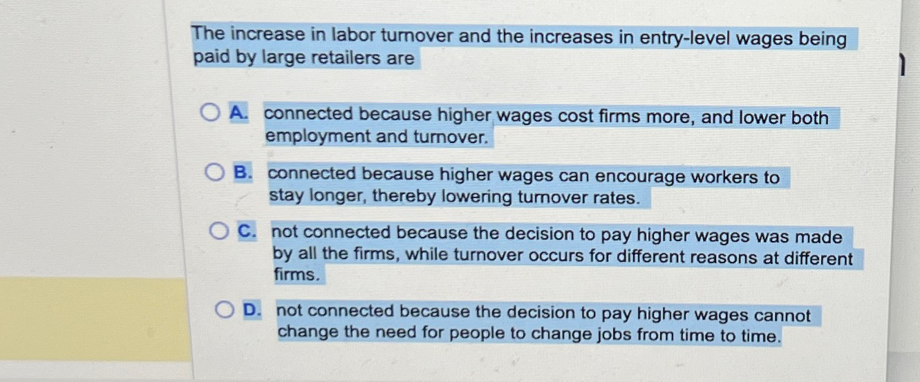Solved The increase in labor turnover and the increases in | Chegg.com
