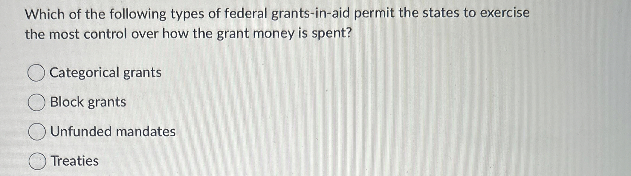 Solved Which of the following types of federal grants-in-aid | Chegg.com