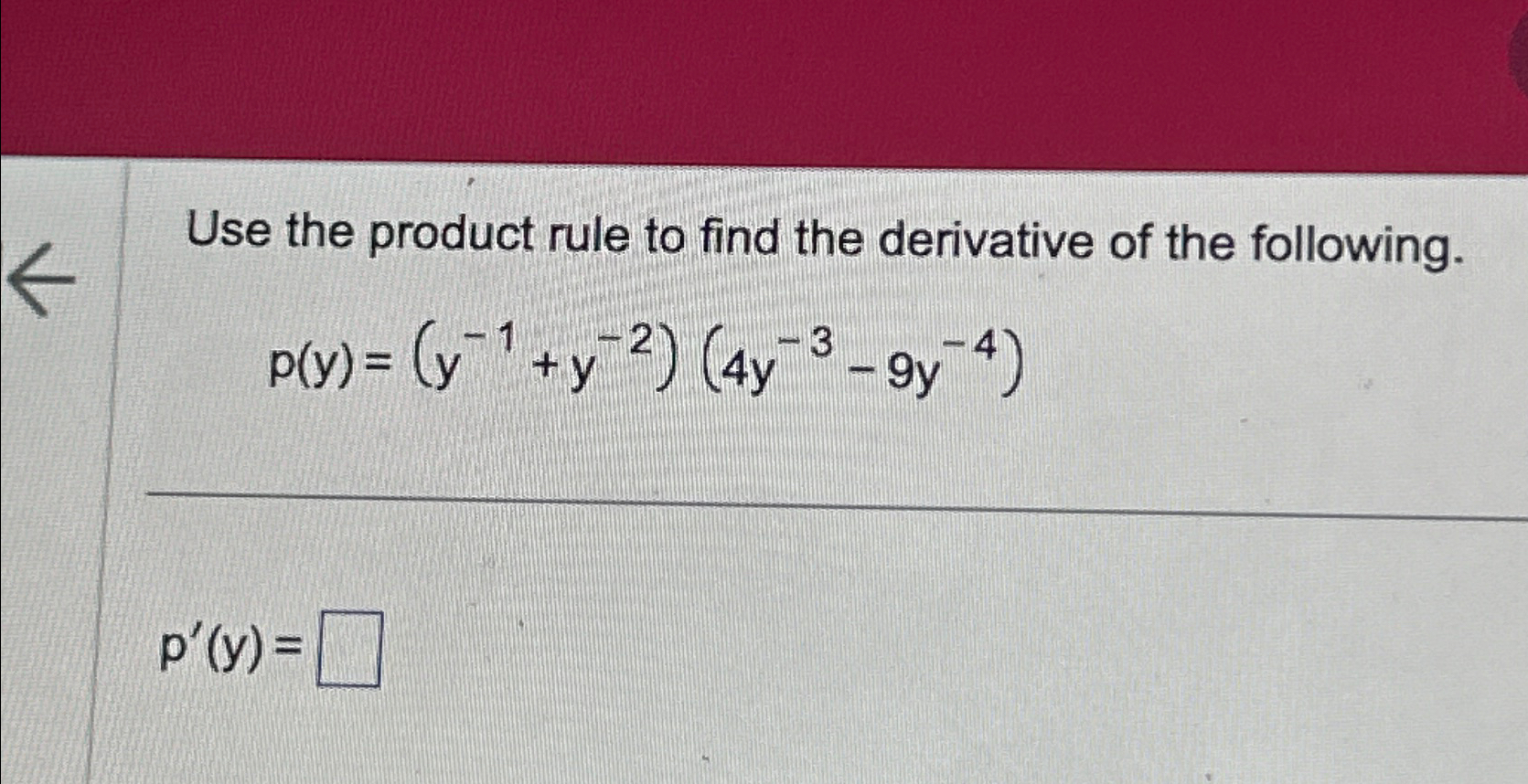 Solved Use the product rule to find the derivative of the | Chegg.com