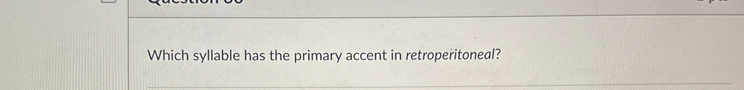 Solved Which syllable has the primary accent in | Chegg.com
