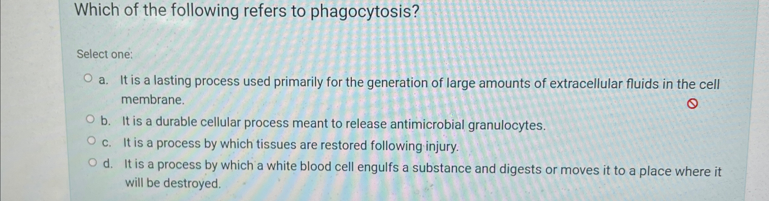 Solved Which of the following refers to phagocytosis?Select | Chegg.com