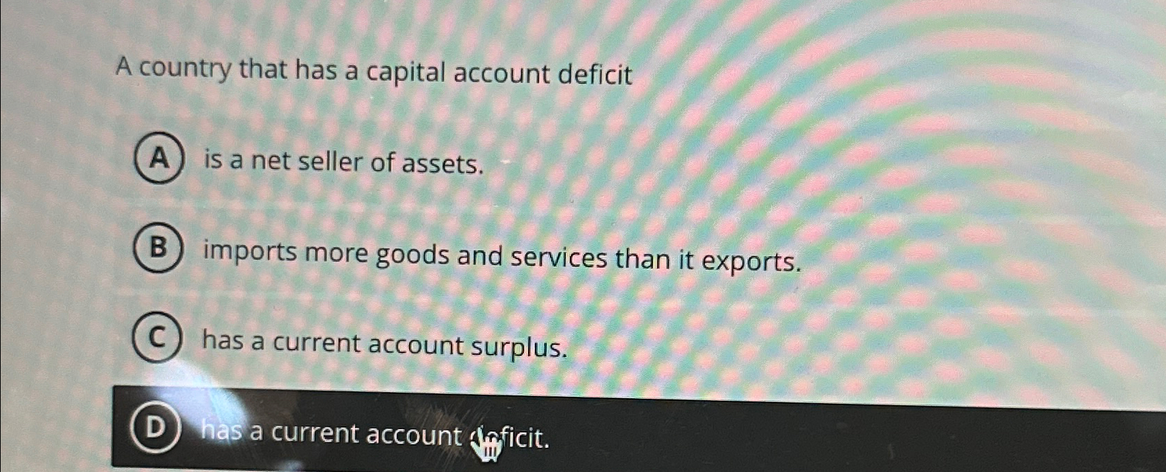 Solved A country that has a capital account deficitis a net | Chegg.com