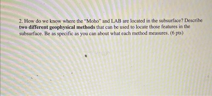 Solved 2. How do we know where the "Moho" and LAB are | Chegg.com