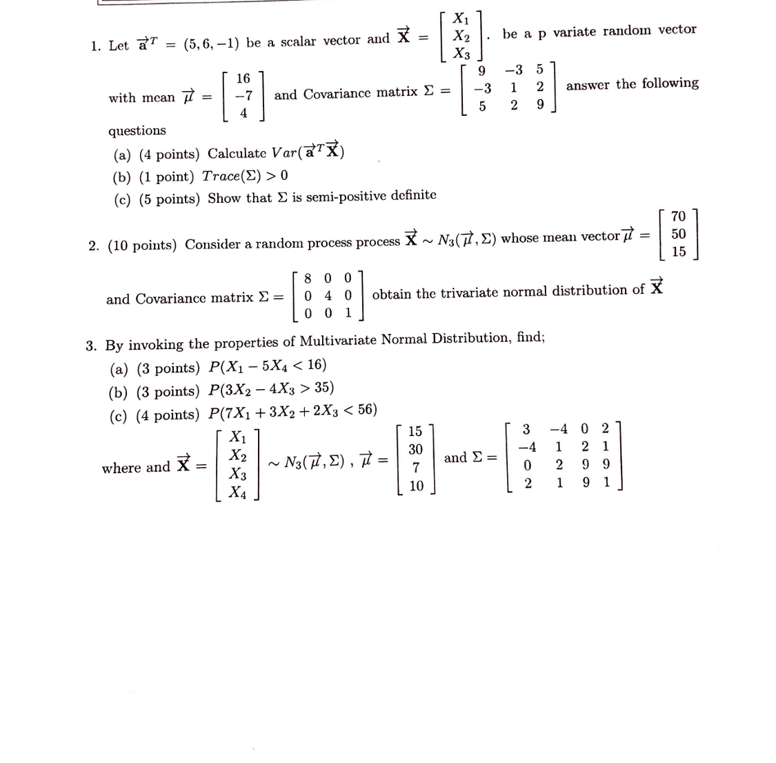 Solved Let vec(a)T=(5,6,-1) ﻿be a scalar vector and | Chegg.com