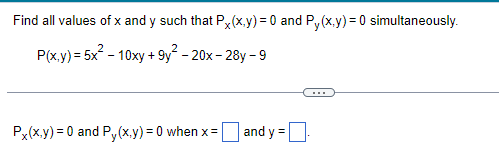 Solved Find all values of x ﻿and y ﻿such that Px(x,y)=0 ﻿and | Chegg.com