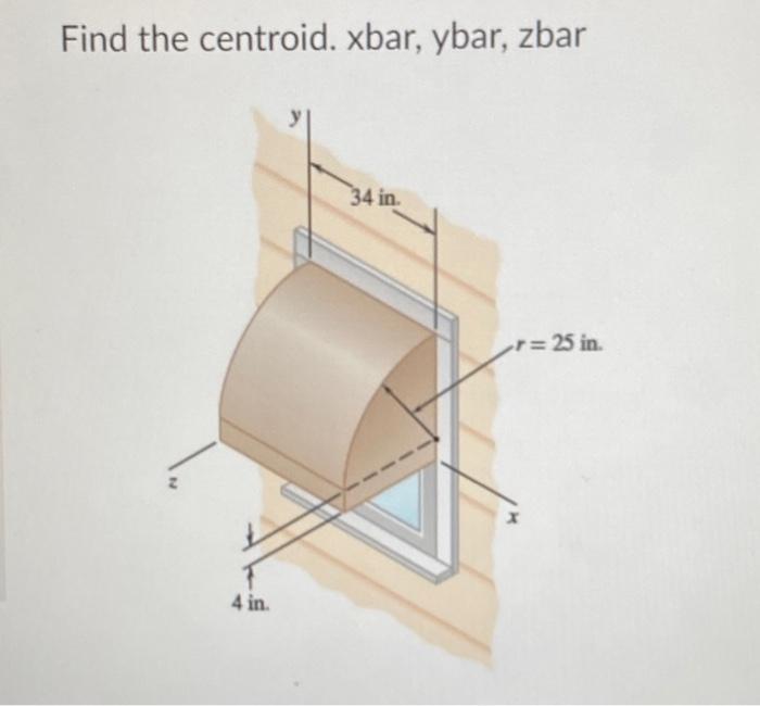 Solved Find the centroid. xbar, ybar, zbar | Chegg.com