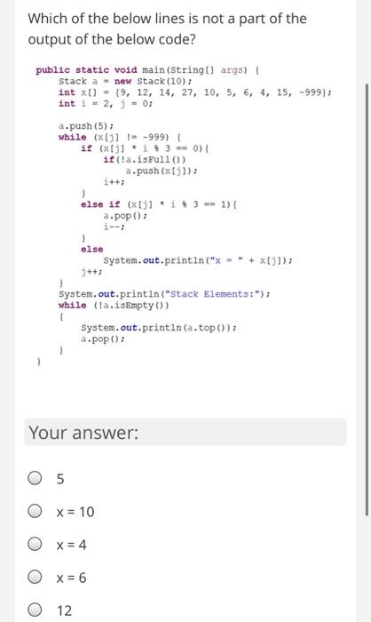 Solved Which of the below lines is not a part of the output | Chegg.com
