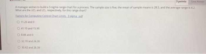 Solved Save Ante 3 points A manager wishes to build a | Chegg.com