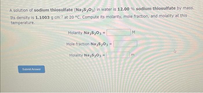Solved A solution of sodium thiosulfate (Na2 S2O3) in water | Chegg.com