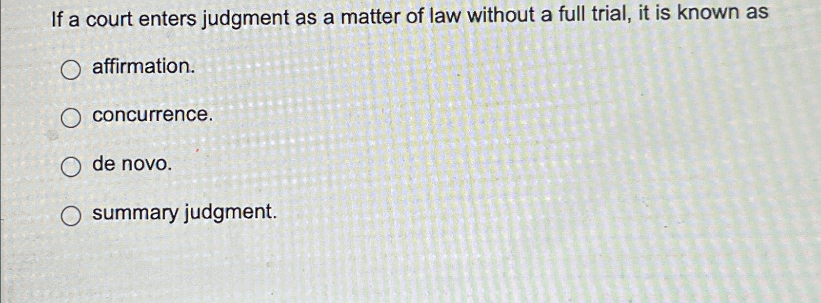 Solved If a court enters judgment as a matter of law without | Chegg.com