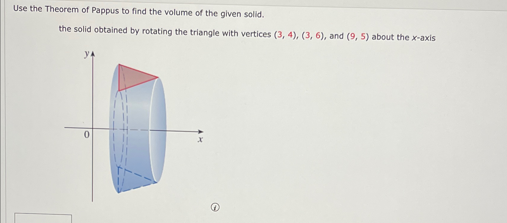 Solved Use the Theorem of Pappus to find the volume of the | Chegg.com