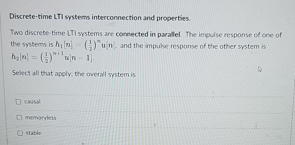 Solved Discrete-time LTI systems interconnection and | Chegg.com