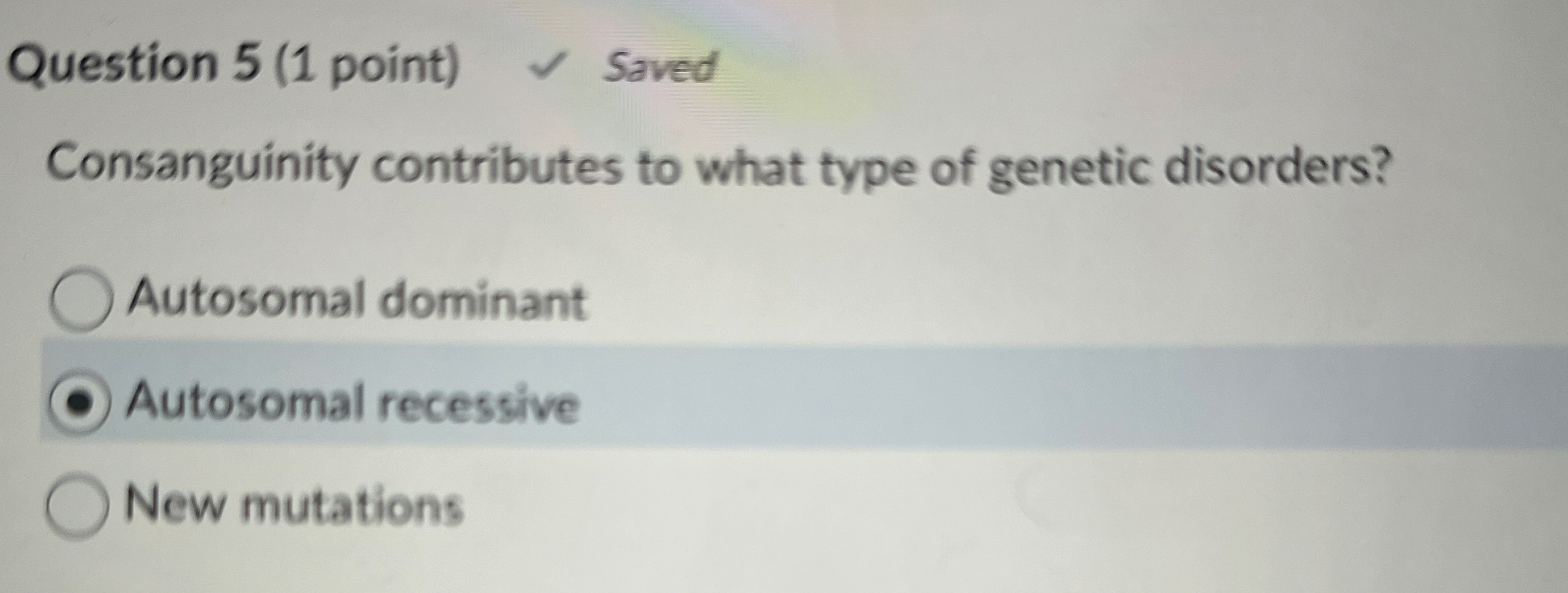 Solved Question 5 (1 ﻿point) ﻿SavedConsanguinity | Chegg.com