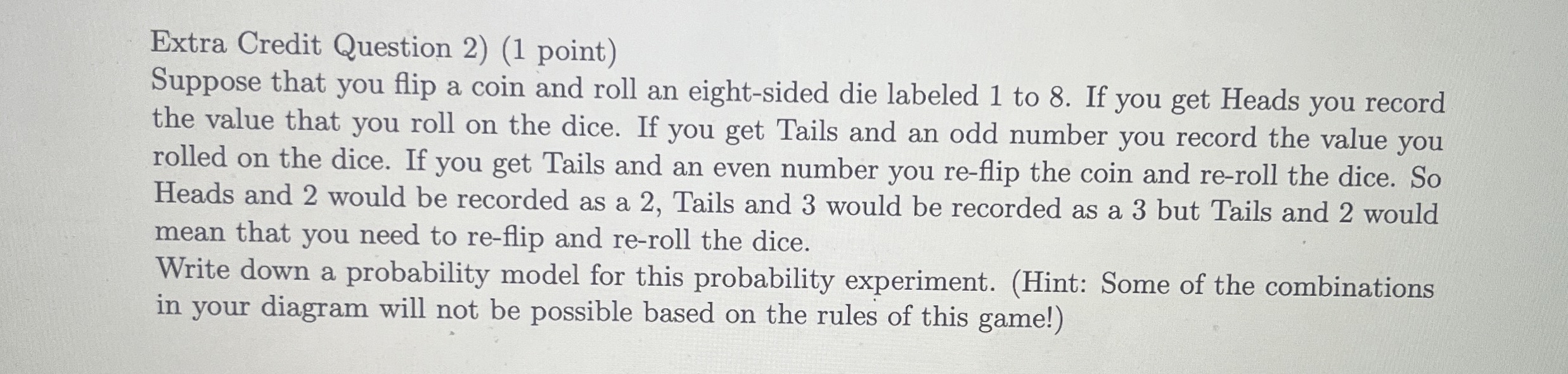 Solved Extra Credit Question 2) (1 ﻿point)Suppose that you | Chegg.com