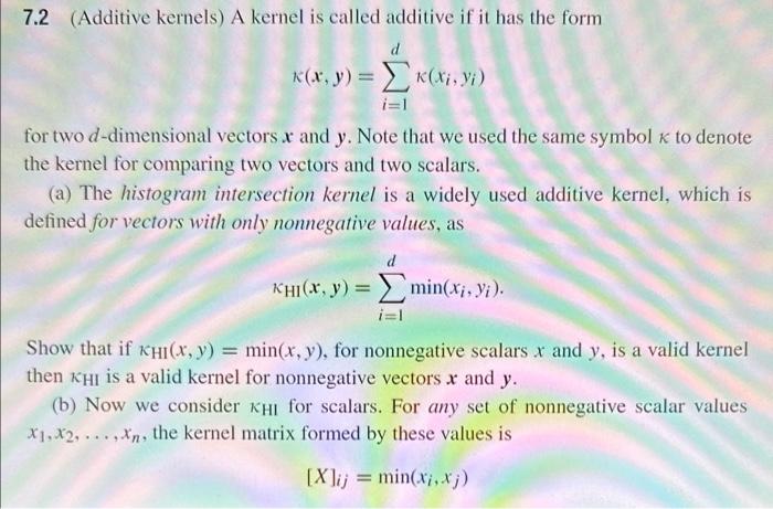 Solved 7.2 (Additive kernels) A kernel is called additive if | Chegg.com