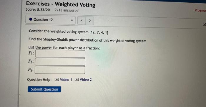 Solved Consider the weighted voting system [12:7,4,1] Find | Chegg.com