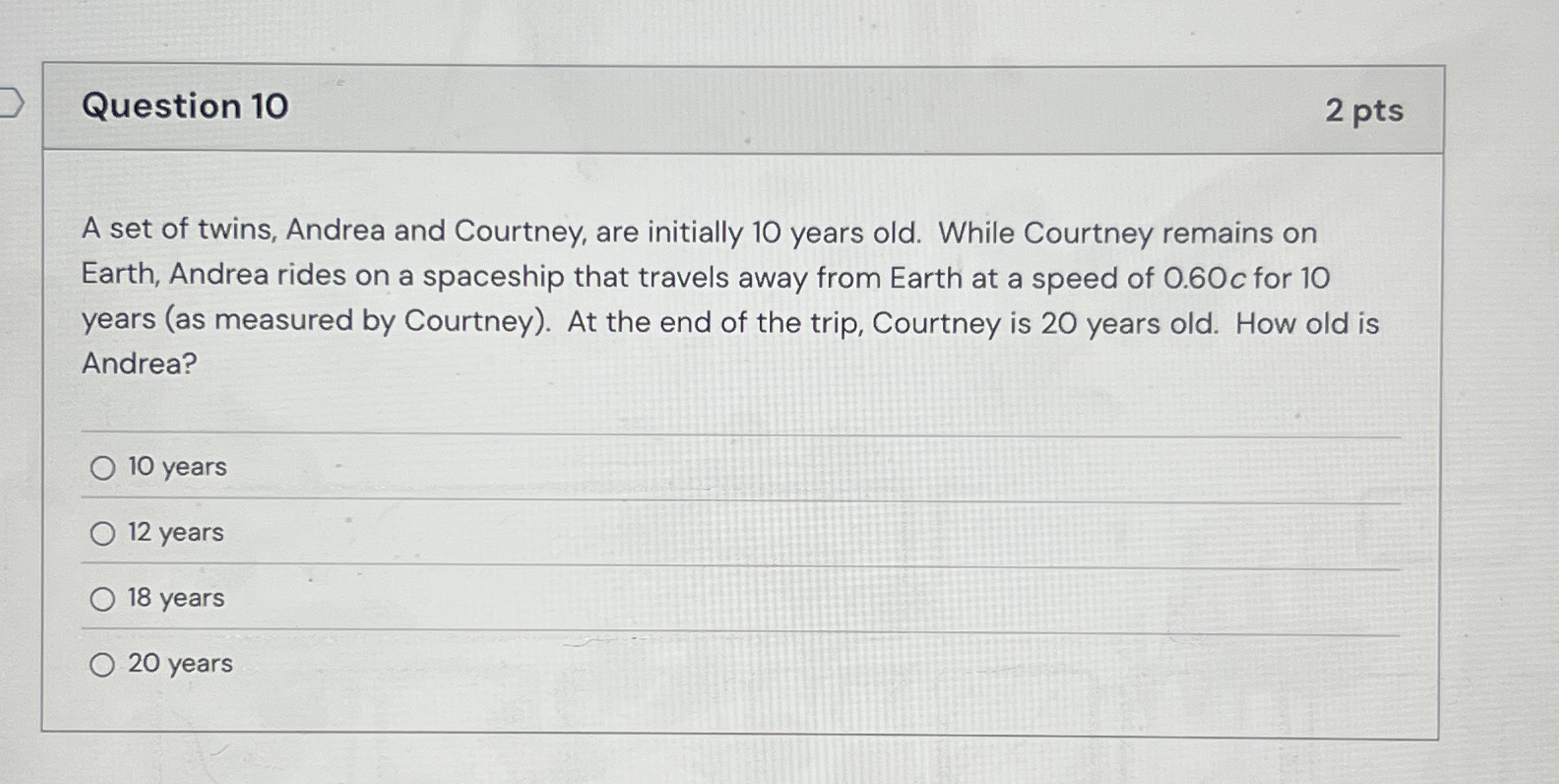 Solved Question 102 ﻿ptsA set of twins, Andrea and Courtney, | Chegg.com