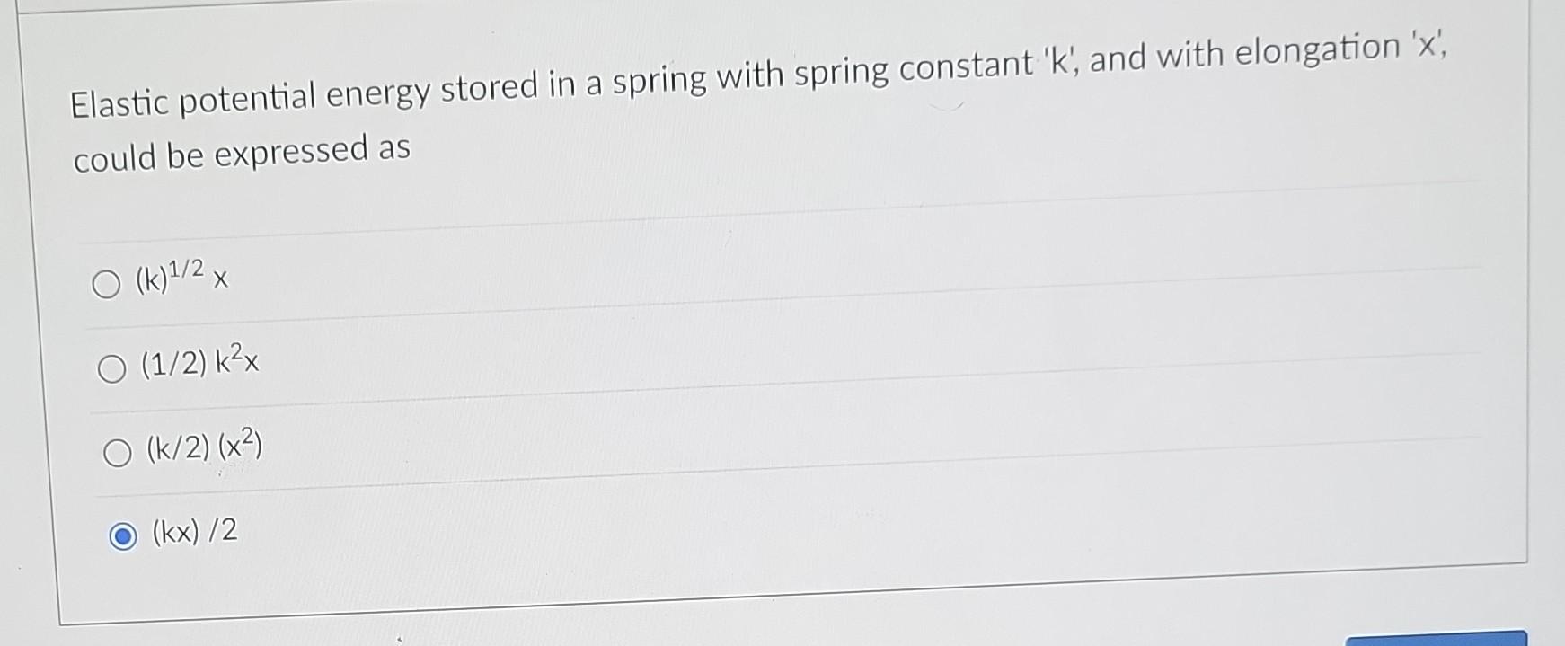 Solved Elastic potential energy stored in a spring with | Chegg.com