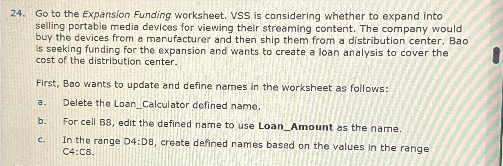 Solved Go to the Expansion Funding worksheet. VSS is | Chegg.com