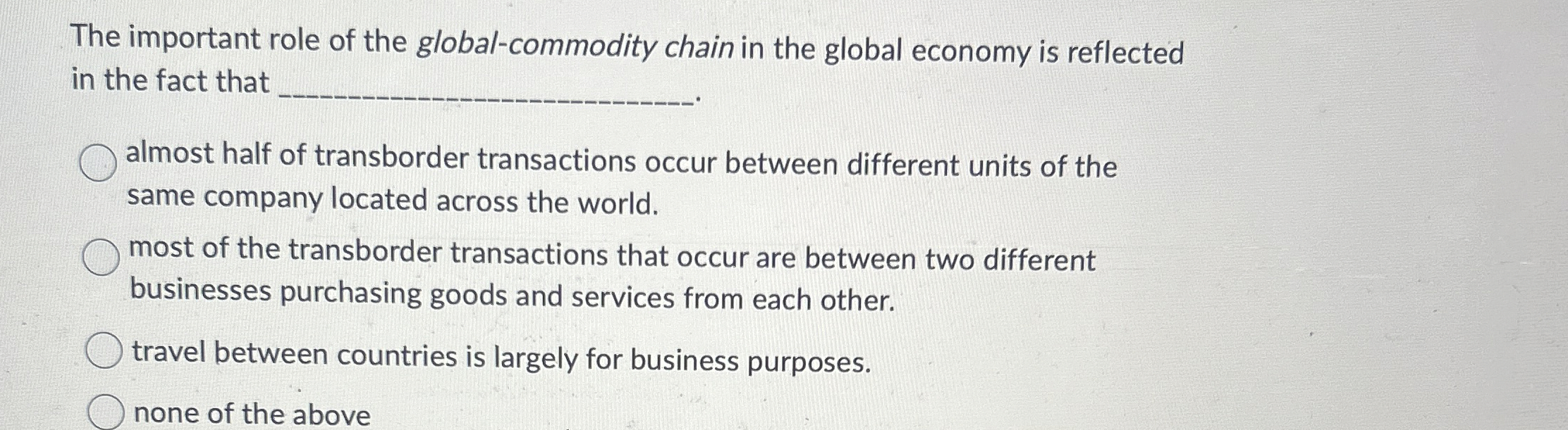 Solved The important role of the global-commodity chain in | Chegg.com