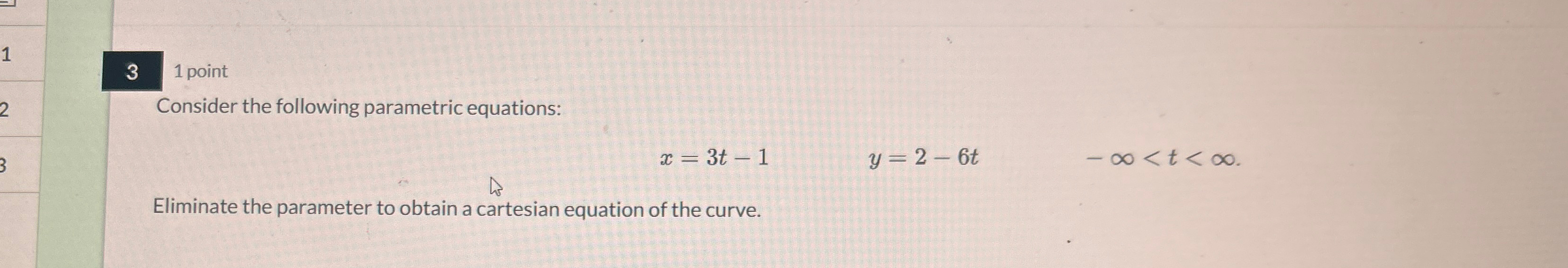 Solved 31 pointConsider the following parametric | Chegg.com Solved 31 pointConsider the following parametric | Chegg.com