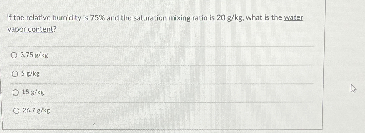 Solved If the relative humidity is 75% ﻿and the saturation | Chegg.com