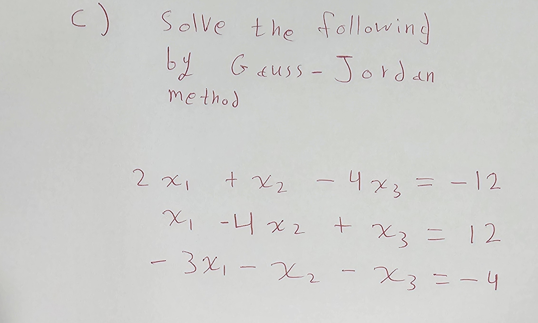 Solved c) ﻿Solve the following by Gass - ﻿Jordan | Chegg.com