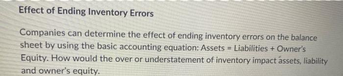 Solved Effect of Ending Inventory Errors Companies can | Chegg.com
