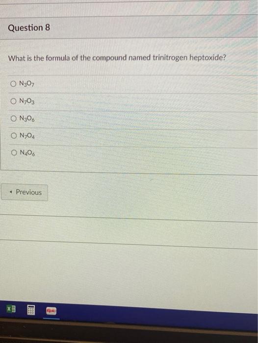 Solved Question 8 What is the formula of the compound named | Chegg.com