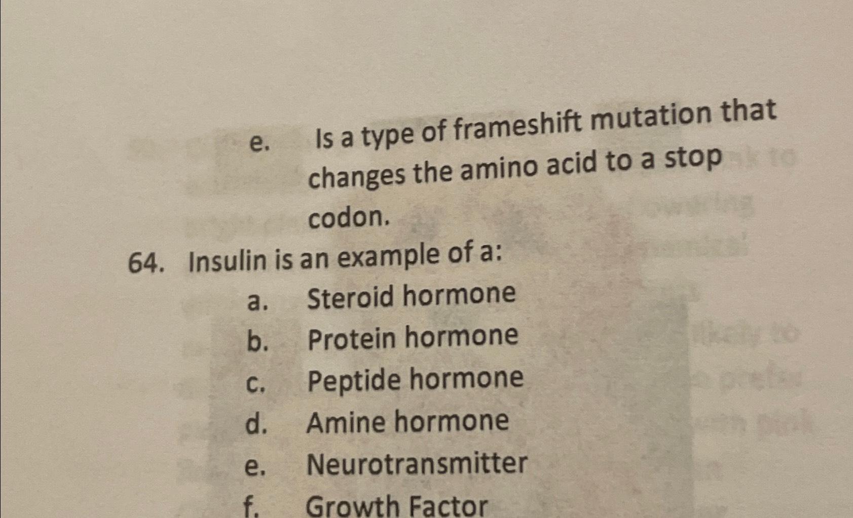 Solved e. ﻿Is a type of frameshift mutation that changes the | Chegg.com