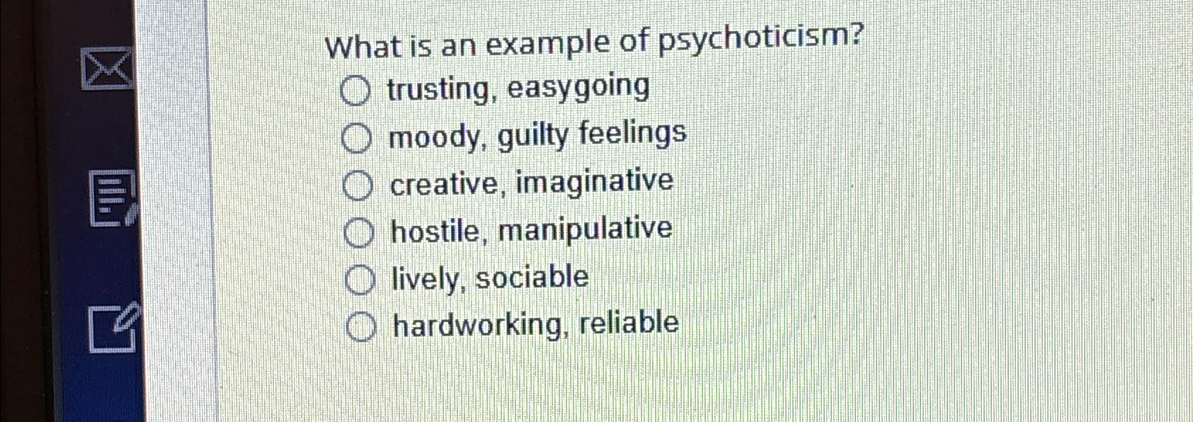 Solved What is an example of psychoticism? trusting, | Chegg.com