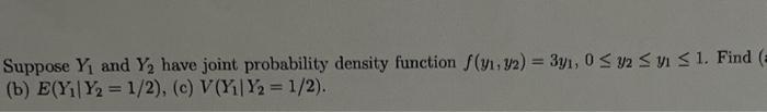 Solved Suppose Y1 and Y2 have joint probability density | Chegg.com