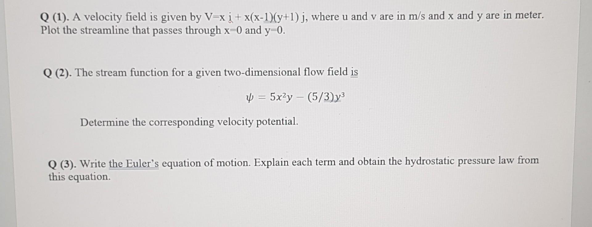 Solved Q (1). A velocity field is given by | Chegg.com
