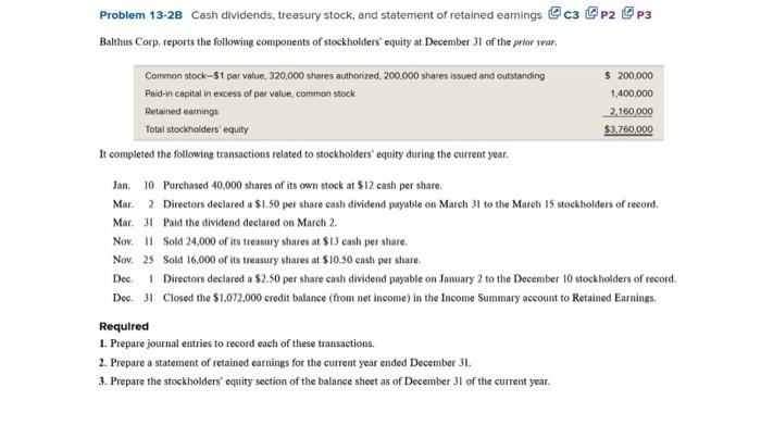 Solved Problem 13-2B Cash dividends, treasury stock, and | Chegg.com