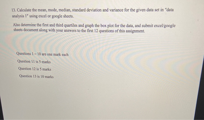 13. Calculate the mean, mode, median, standard | Chegg.com