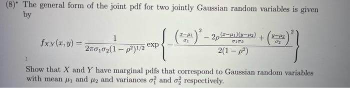 Solved The general form of the joint pdf for two jointly | Chegg.com