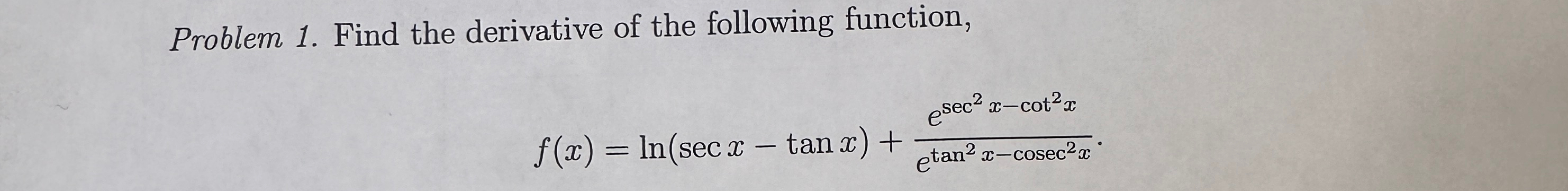 Solved Problem 1. ﻿Find the derivative of the following | Chegg.com