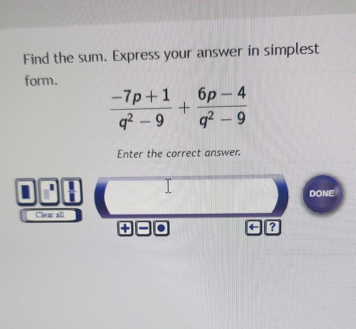 Solved Find the sum. Express your answer in simplest form. | Chegg.com