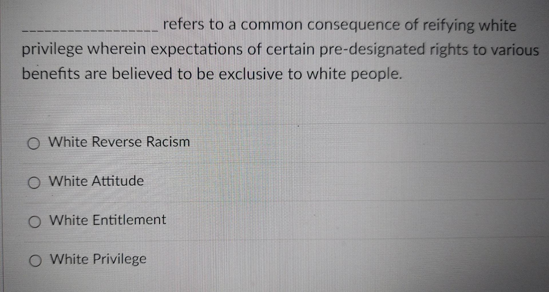 Solved refers to a common consequence of reifying white | Chegg.com